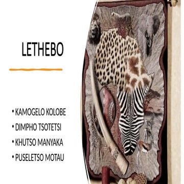 LETHEBO - Tshekatsheko ya sereto (1).pptx
