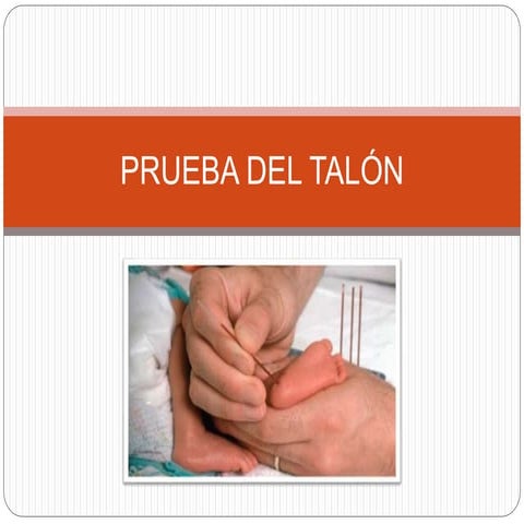 Prueba del talón | PPTX