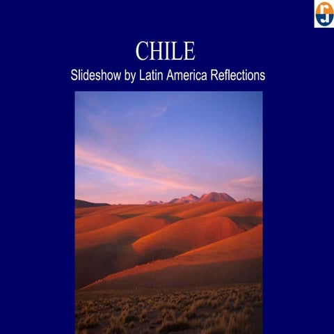 Let latin america reflections inspire you to visit chile | PPT