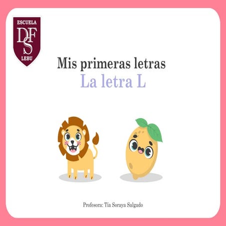 Trabajamos la letra L, lectoescritura inicial | PPTX