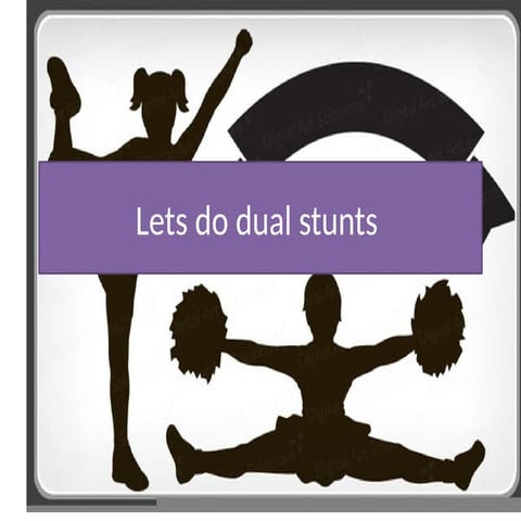 Lets do dual stunts.pptxfor grade 4v2024 | PPTX