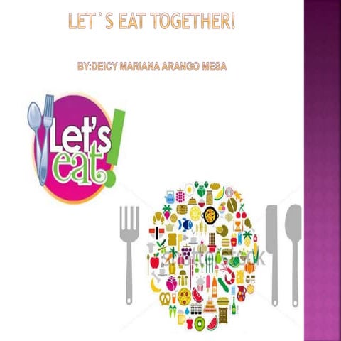 Lets eat together! 1 | PPTX
