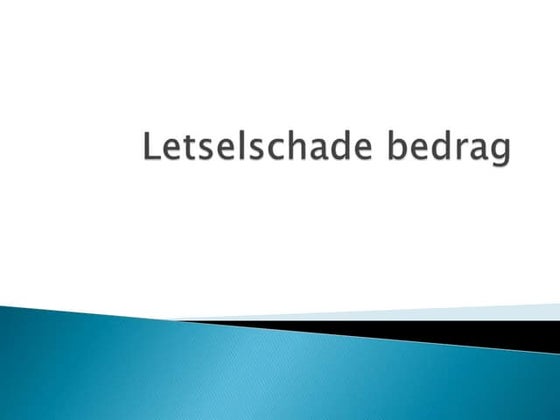 Letselschade | PPTX