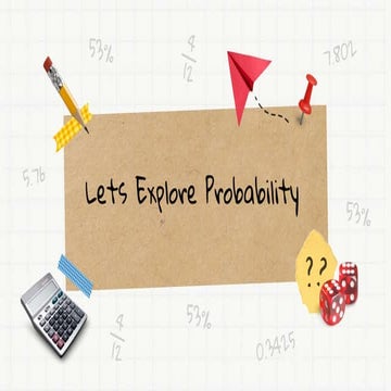 Lets Explore Probability.pptx