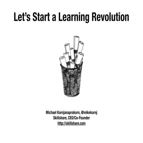 Let's Start a Learning Revolution | PDF