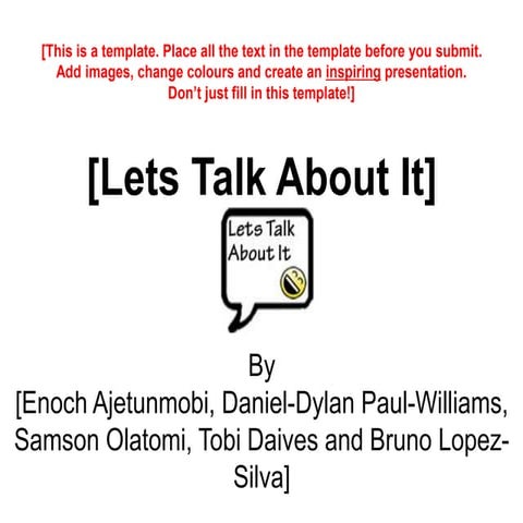Let's talk about it | PPTX