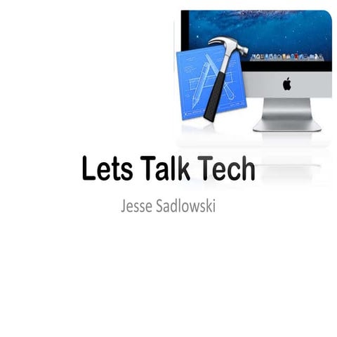 Lets talk tech | PPT