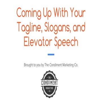 Let's workshop your tagline, slogans, and elevator speech | PDF