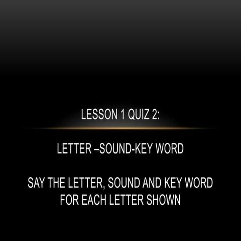 Letter sound- key word quiz two | PPSX