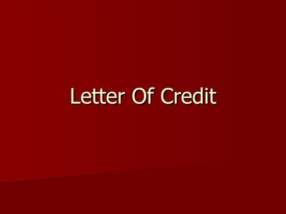 All about Letter of Credit | PPT