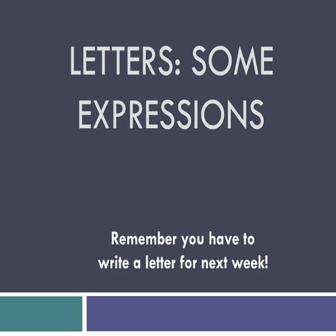 Informal letters: some expressions | PPTX