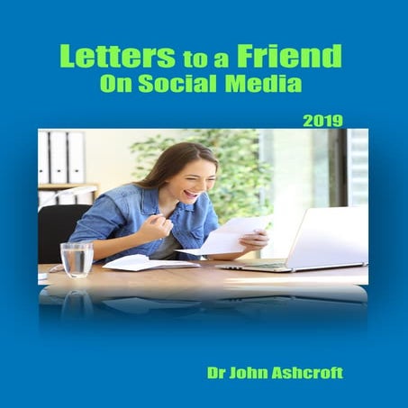 Letters to a Friend on Social Media | PDF
