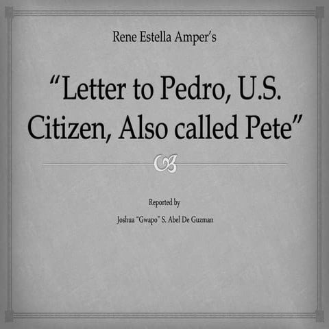 Letter to pedro | PPTX