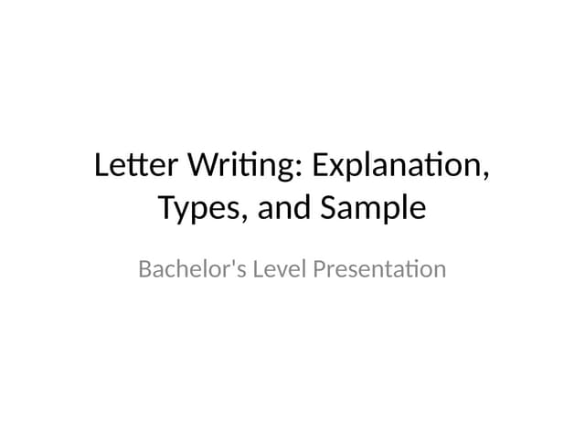 Letter and its types (letter writing) | PPTX