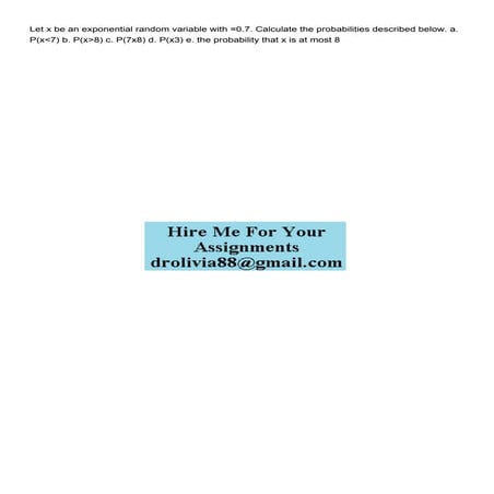 Let X Be An Exponential Random Variable With 07 Calculate Pdf