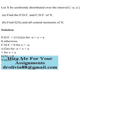 Let X be uniformly distributed over the interval [ -a, a ]. (a) .pdf