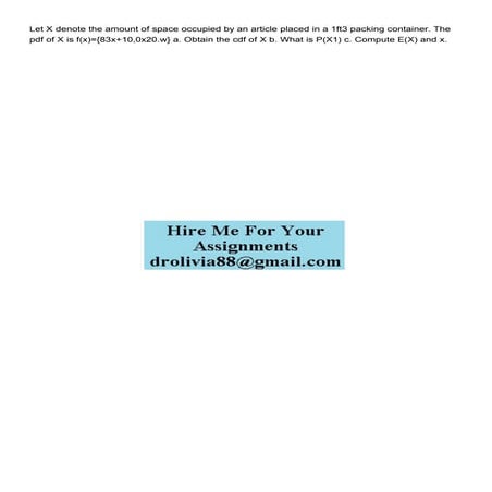 Let X denote the amount of space occupied by an article plac.pdf