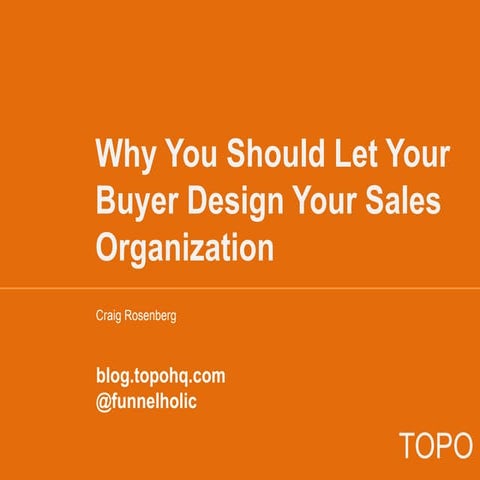 Why You Should Let Your Buyer Design Your Sales Process | PPT