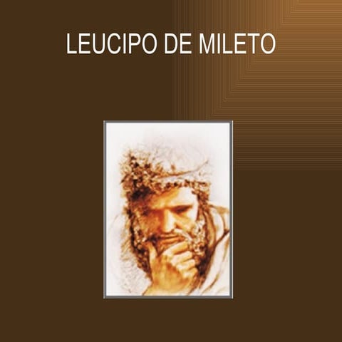 Leucipo De Mileto 1p | PPT