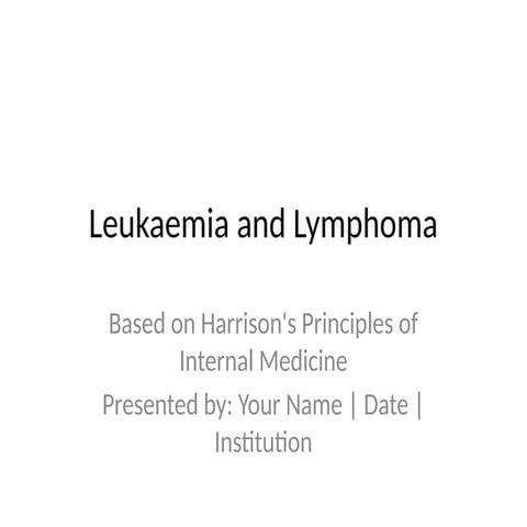 leukemia and lymphoma with a five point diagnostic criteria | PPTX