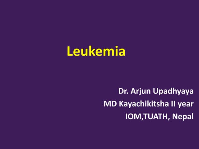 Leukemia | PPTX
