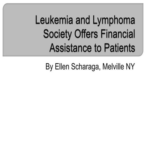 Leukemia and Lymphoma Society Offers Financial Assistance to Patients ...