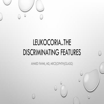 Leukocoria copy.pptx Discriminating features of leukocoria | PPTX