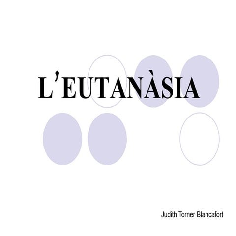 L’Eutanàsia | PPT