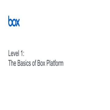 Level 1: Box Developer Training Program | PPTX