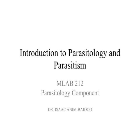 Level 200 Parasitology parasites lecture.pptx