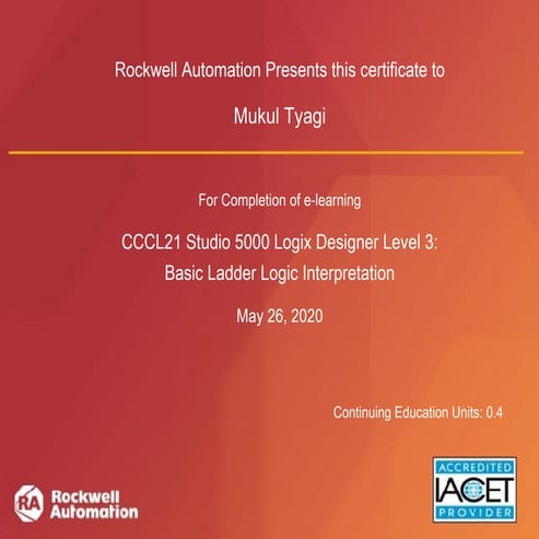 Course: CCCL21 Studio 5000 Logix Designer Level 3: Basic Ladder Logic ...