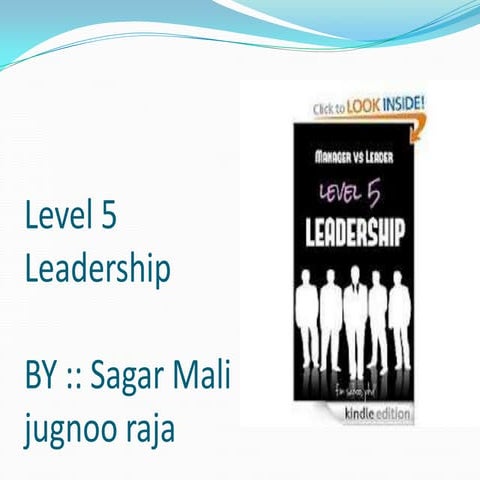 Level 5 leadership ppt | PPTX