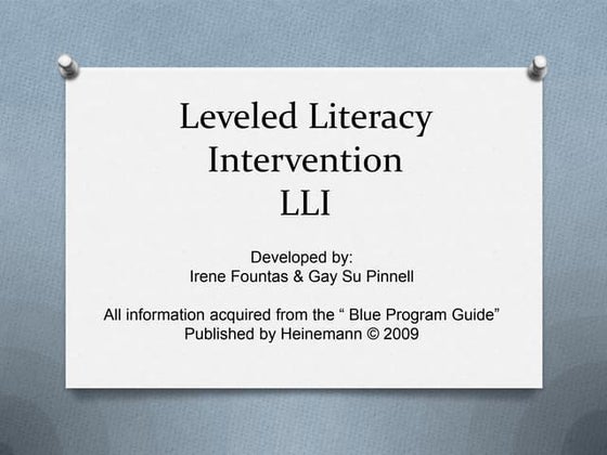 Fountas & Pinnell - Leveled Literacy Intervention | PPT