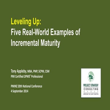 Leveling up: Five real world examples of incremental maturity | PPT
