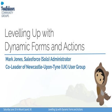(21.06.19) Levelling Up with Dynamic Forms and Actions | PPT