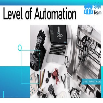 Level Of Automation Powerpoint Presentation Slides | PDF