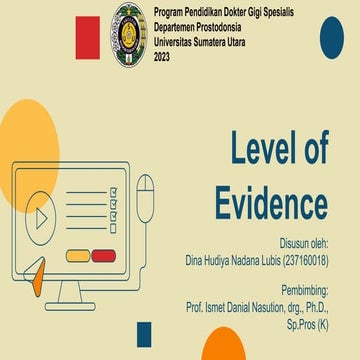 Level of Evidence- Dina Hudiya Nadana Lubis.pptx