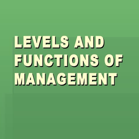 Levels & functions of mgmt(4) 2 | PPT