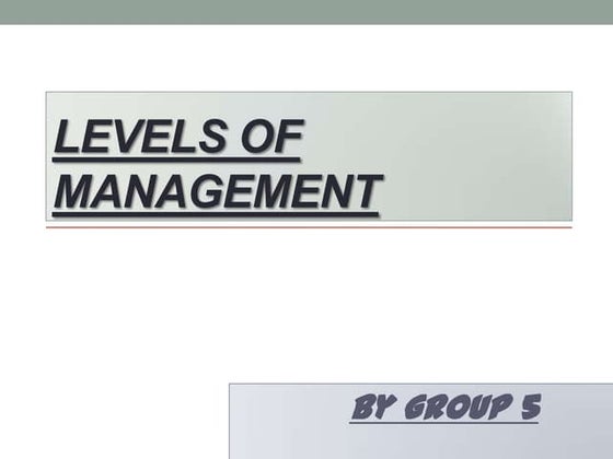 Levels of management | PPT