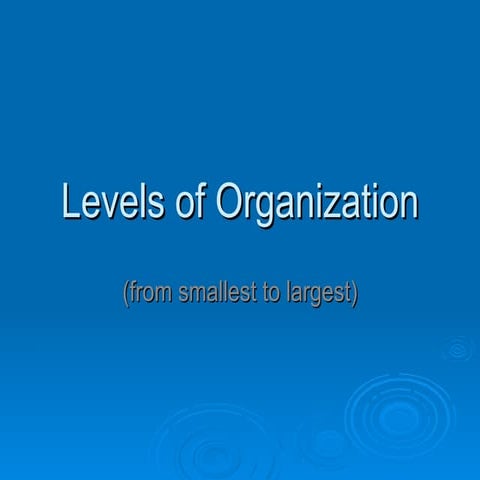 Levels of organization | PPT