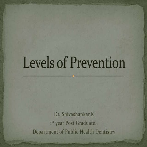 Levels of prevention | PPTX
