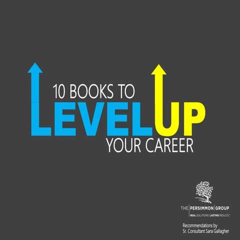 10 Books to Level Up Your Career | PPTX | Business | Business and Finance