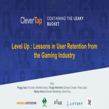 Level Up: Lessons in User Retention from the Gaming Industry | PPTX