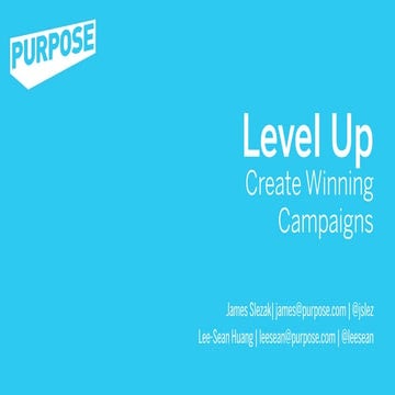 Level Up Your Campaigns | PPT