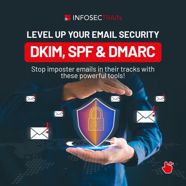 Level Up Your Email Security - DKIM, SPF & DMARC.pdf