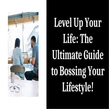 Level up your life 49461848225958868.pptx
