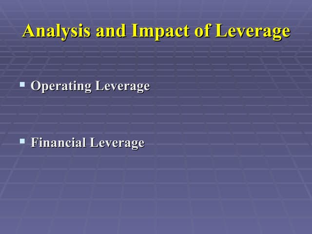 Leverage (Operating, financial & combined leverage) | PPTX | Stocks and Bonds | Personal Investing
