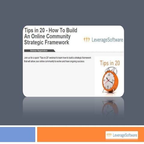Tips in 20 - How To Build an Online Community Strategic Framework | PPT