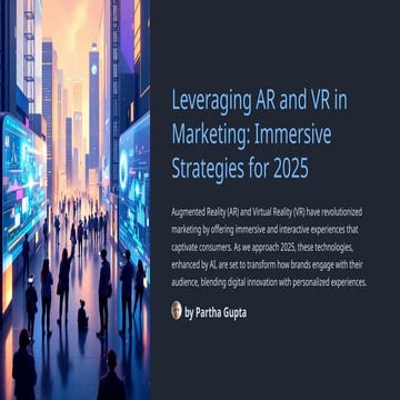AR & VR in Marketing: Immersive Strategies for 2025. | PPTX