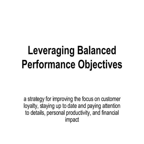 Leveraging Balanced Performance Objectives | PPT